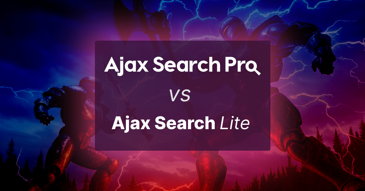 Ajax Search Pro vs Ajax Search Lite - what is the difference?